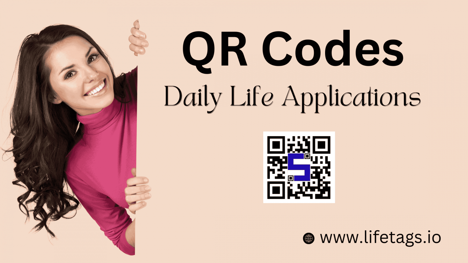 How QR Codes Are Transforming Daily Life | LifeTags
